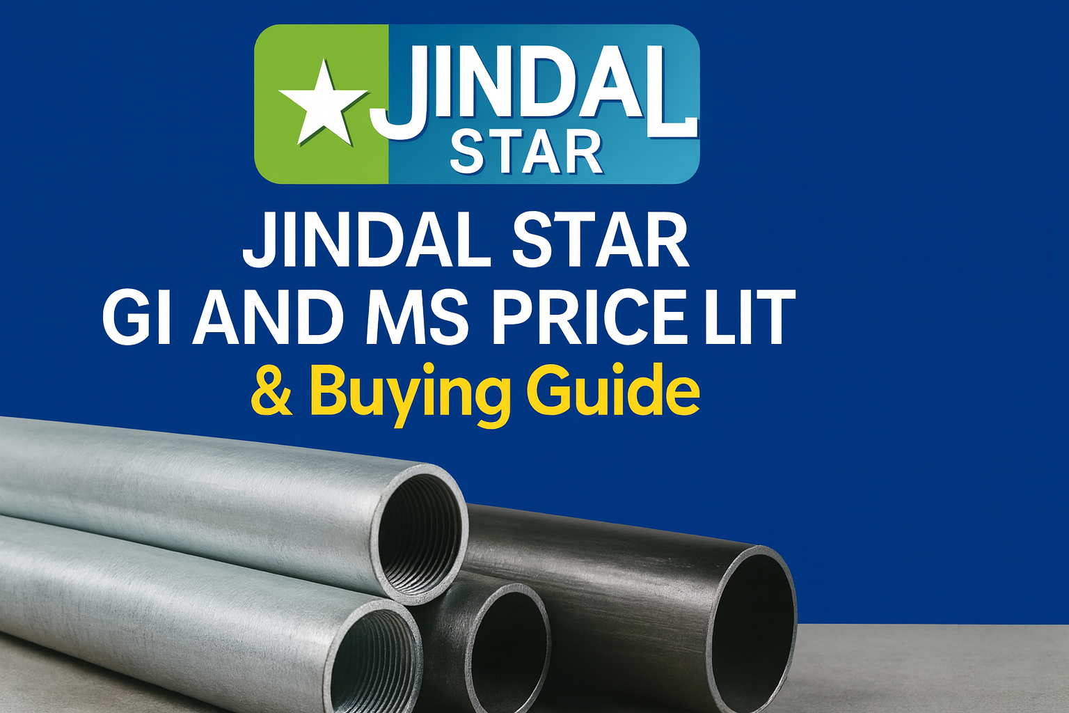 Jindal Star GI and MS Price List & Buying Guide